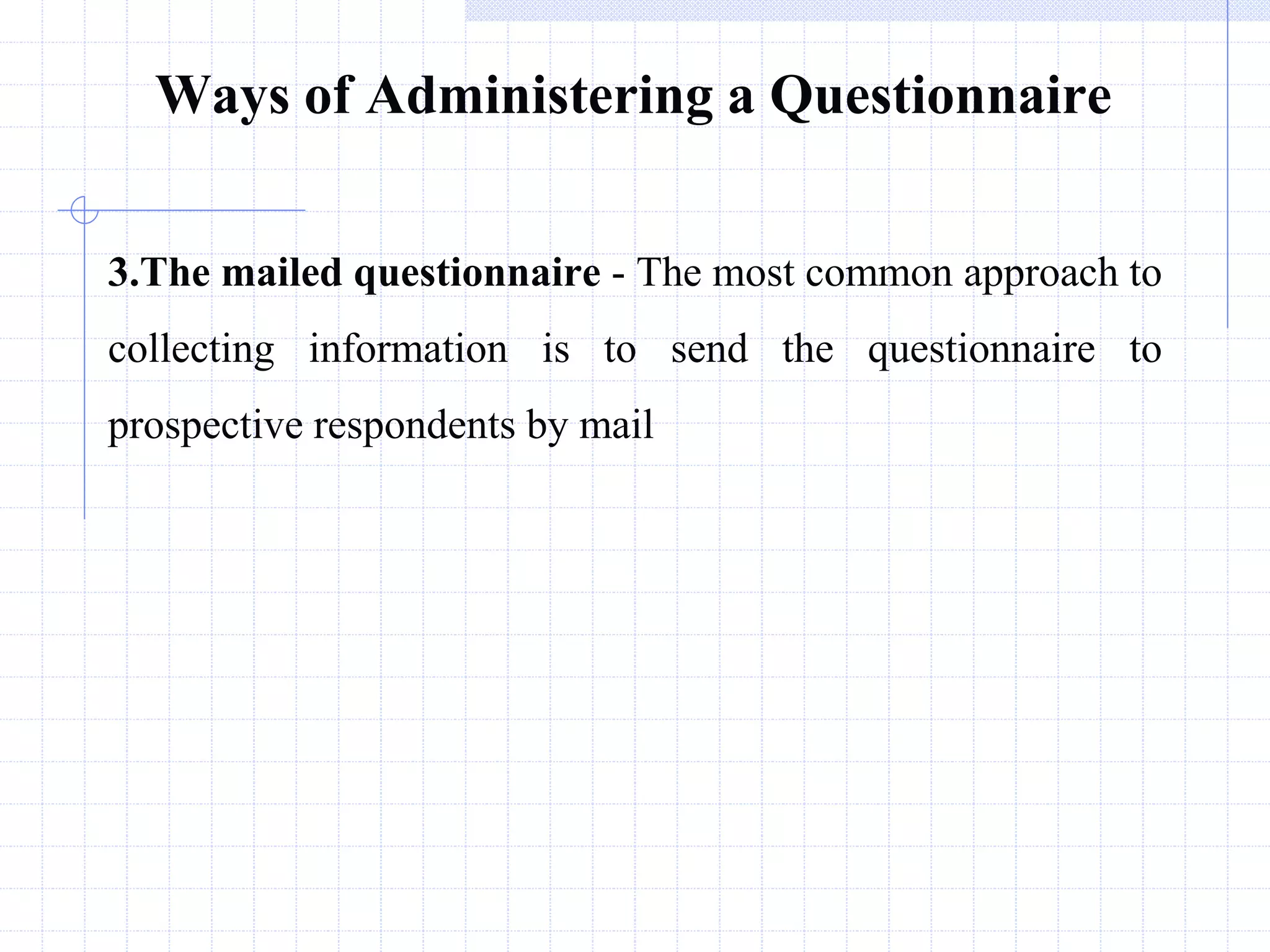 Inquiry forms questionnaire, opinionnaire, attitude scale, checklist ...