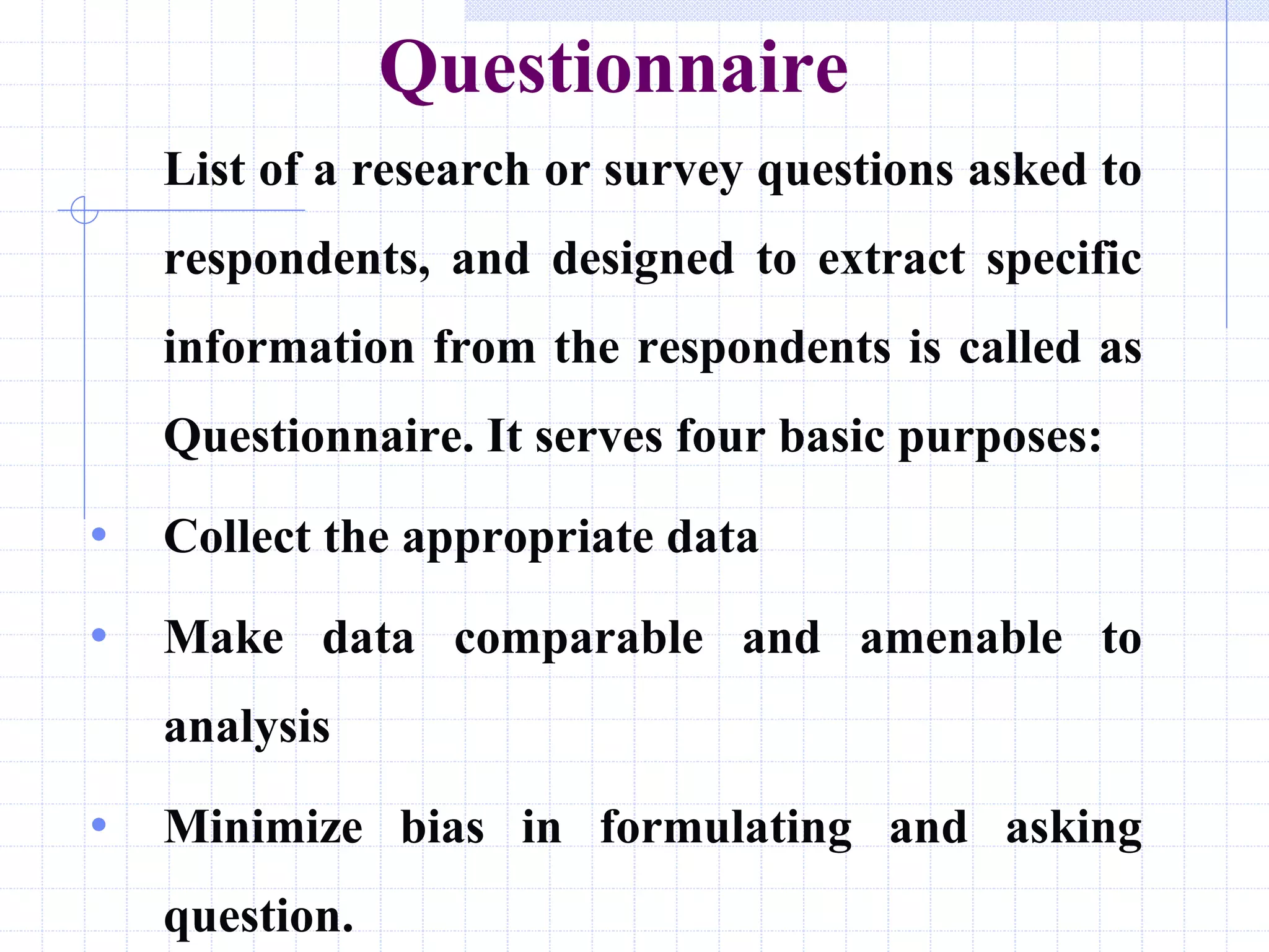 Inquiry forms questionnaire, opinionnaire, attitude scale, checklist ...