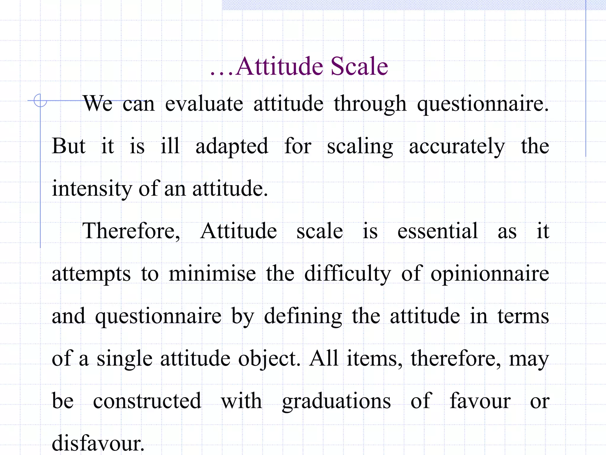 Inquiry forms questionnaire, opinionnaire, attitude scale, checklist ...