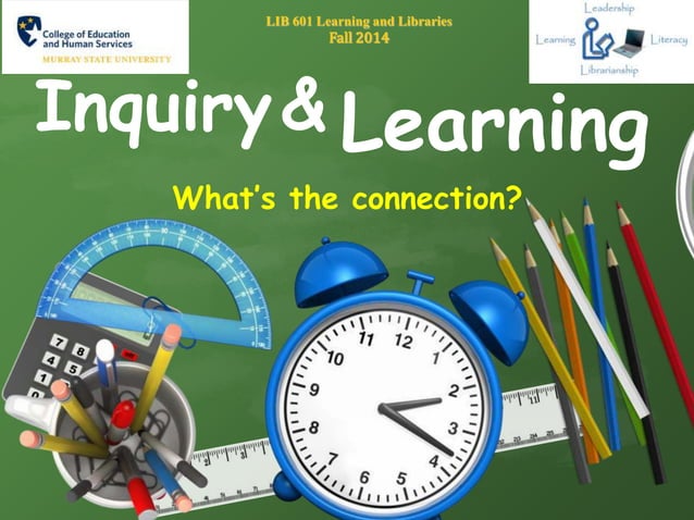 Inquiry and Learning: What's the Connection? | PPT