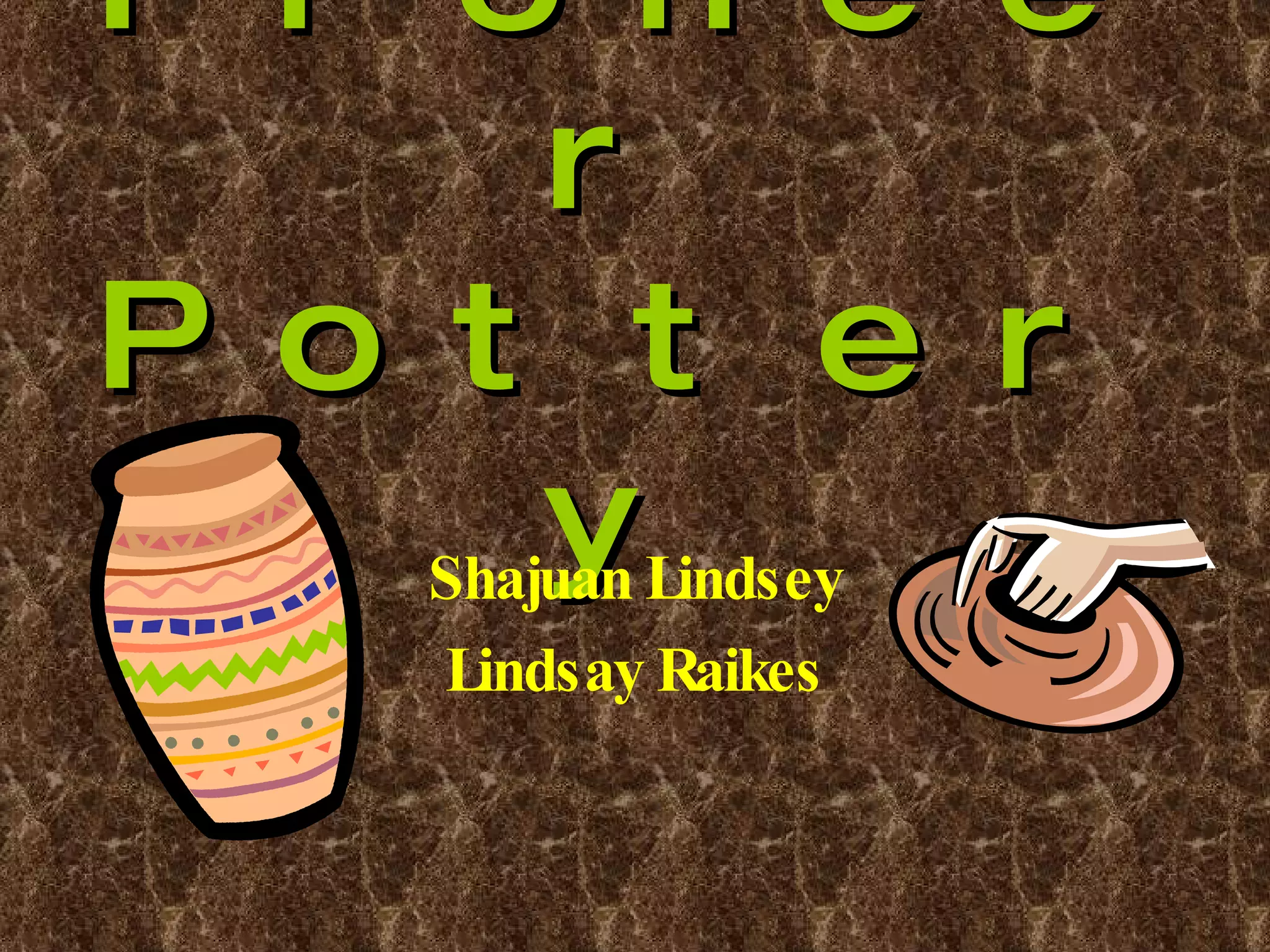 Inquiry Project #2 Pioneer Pottery | PPT