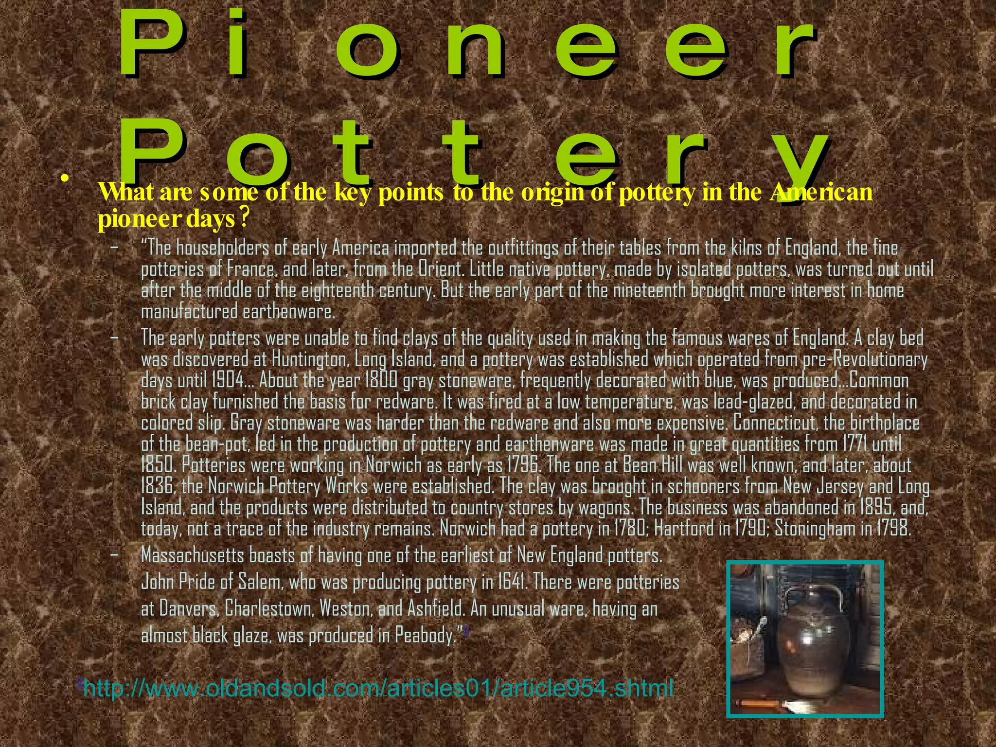 Inquiry Project #2 Pioneer Pottery | PPT