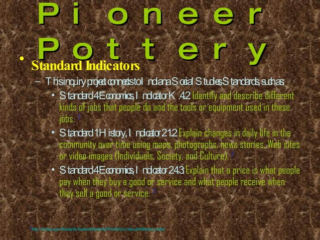 Inquiry Project #2 Pioneer Pottery | PPT