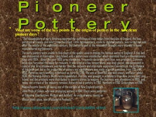 Inquiry Project #2 Pioneer Pottery | PPT