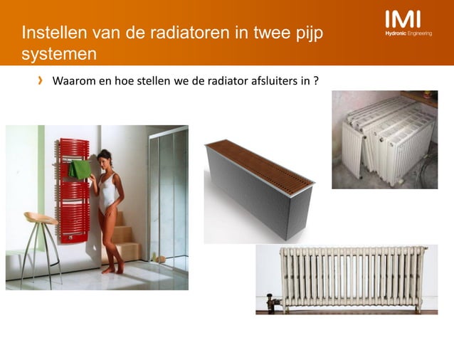 Inregelen radiatoren en vloerverwarming door imi h eimeier | PPT