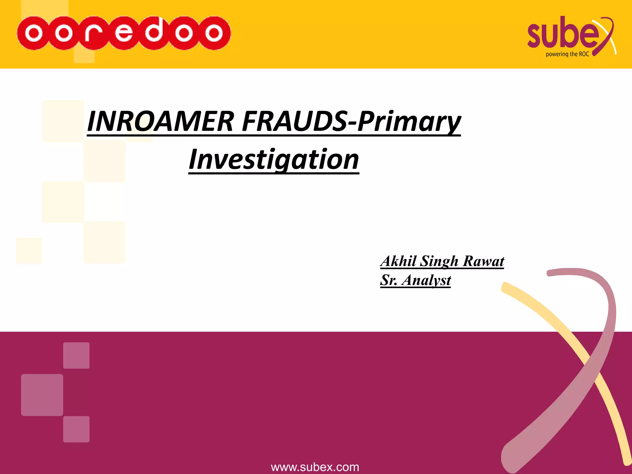 Inroamer frauds | PPT