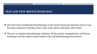 Inroduction to biotechnology, history and applications. | PDF