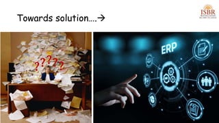 Inroduction to ERP system core functions and challenages.pptx