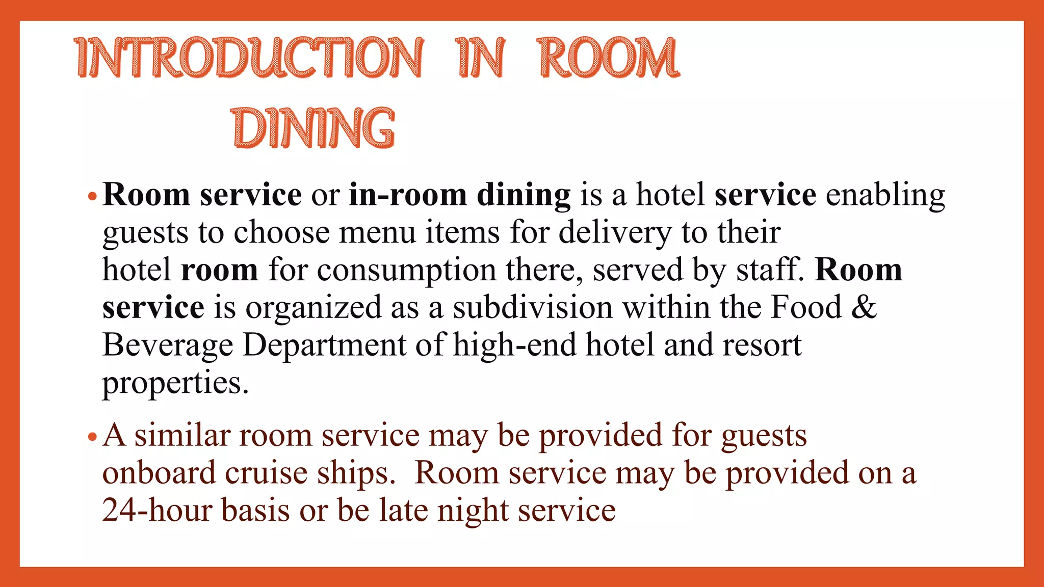 In room dining or room service | PPTX