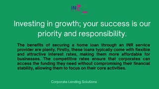 INR Service Provider - Home Loan for Corporates.pptx
