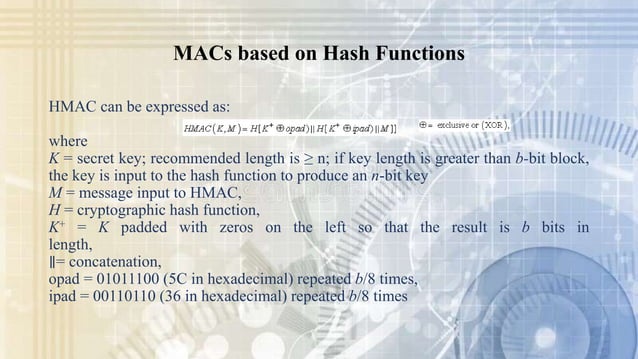 MACs based on Hash Functions, MACs based on Block Ciphers | PPTX