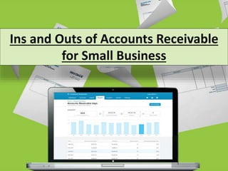 Ins and Outs of Accounts Receivable for Small Business | PPT