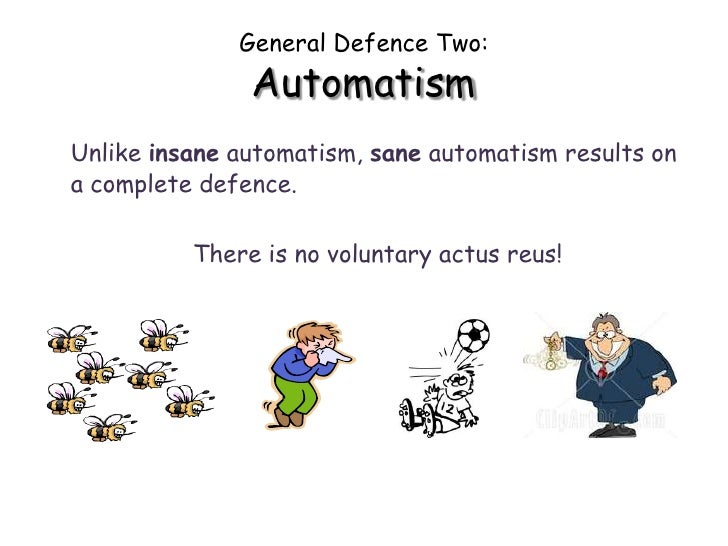 Insanity and automatism 2011 12