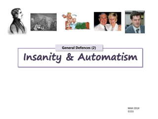 Insanity & Automatism | PPT