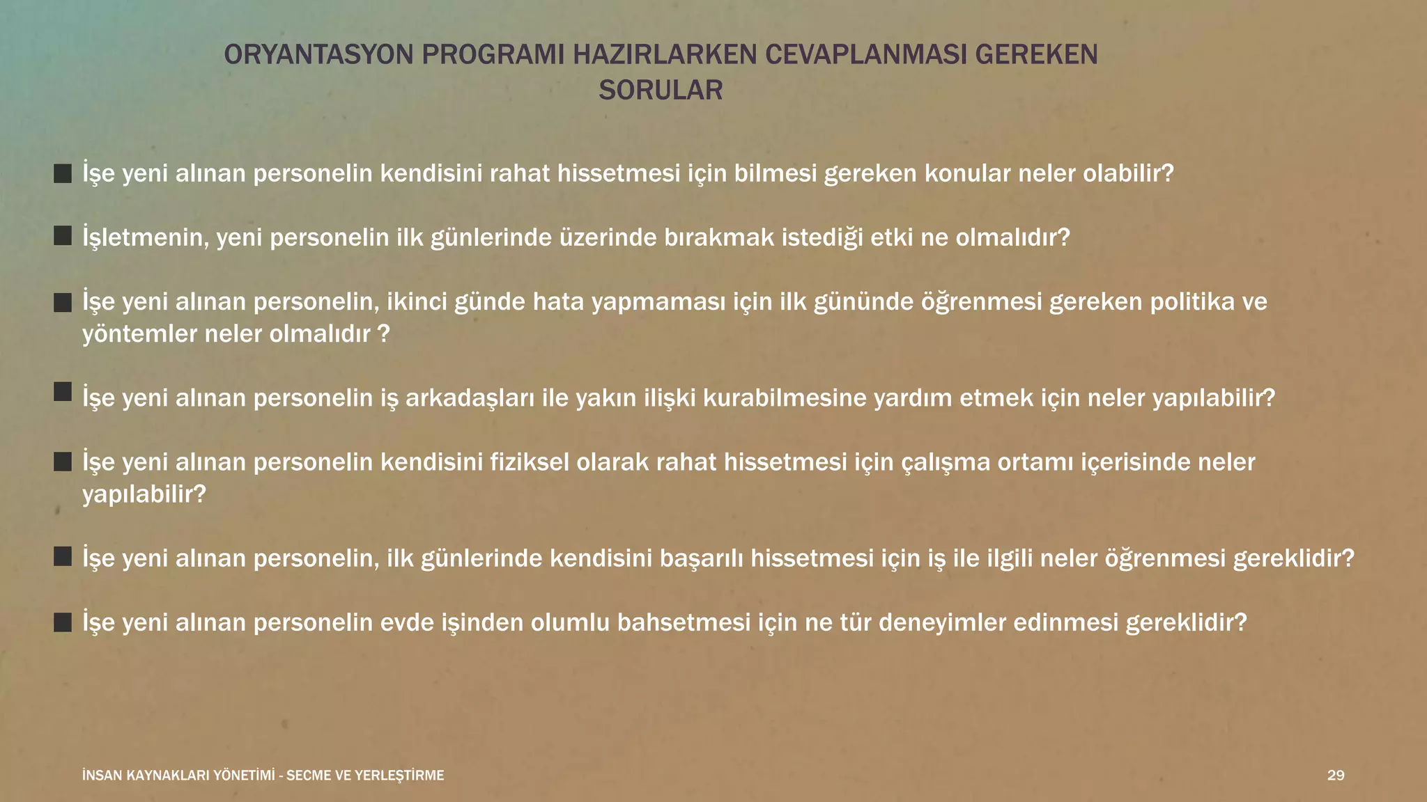 İnsan Kaynakları Yönetimi - Seçme Ve Yerleştirme | PPTX