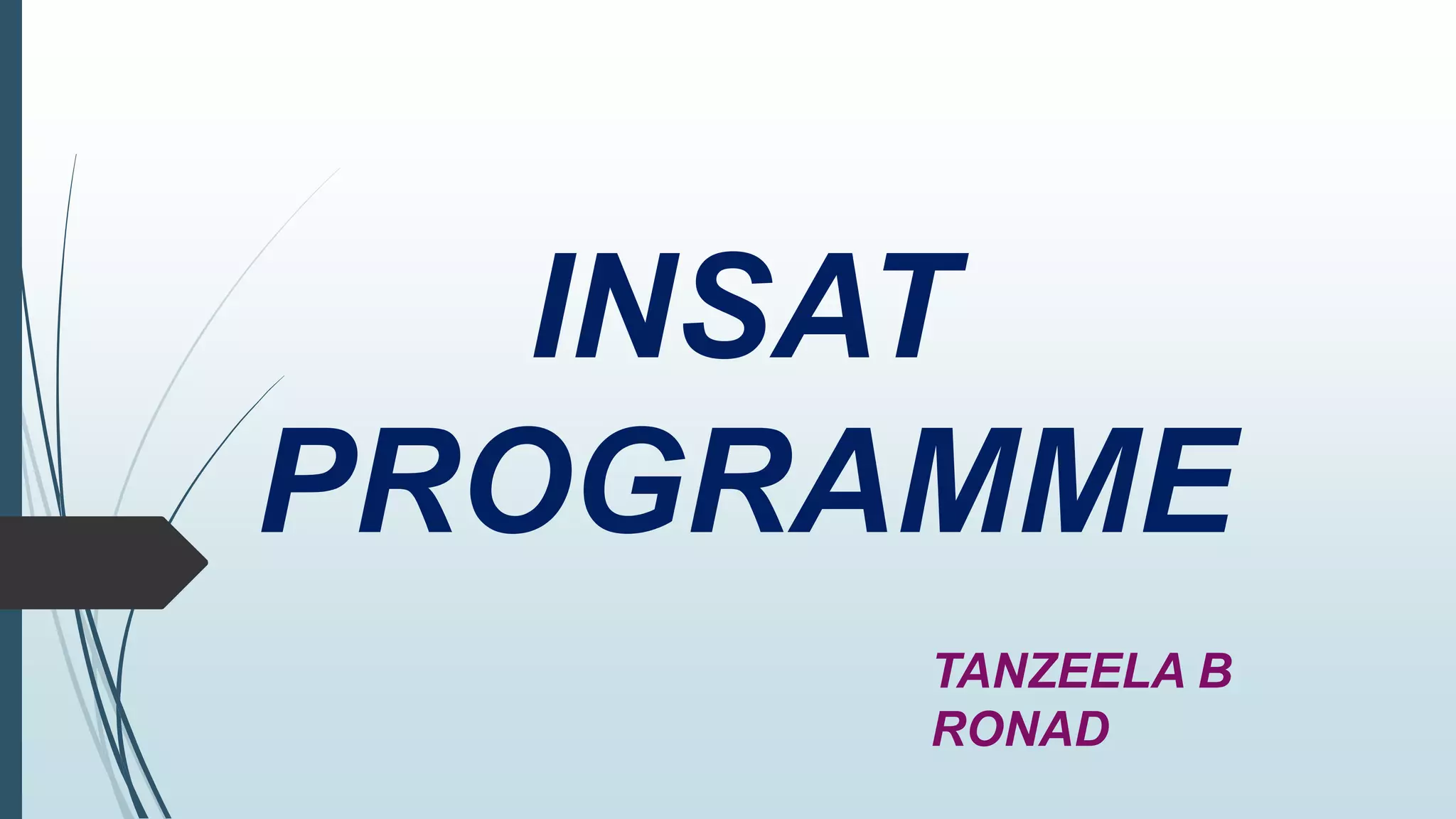INSAT PROGRAM | PPTX