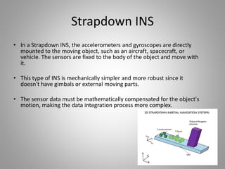 INS BY M3.pptx and ins ppt as inertial navigation | PPTX | Computer Peripherals | Computing