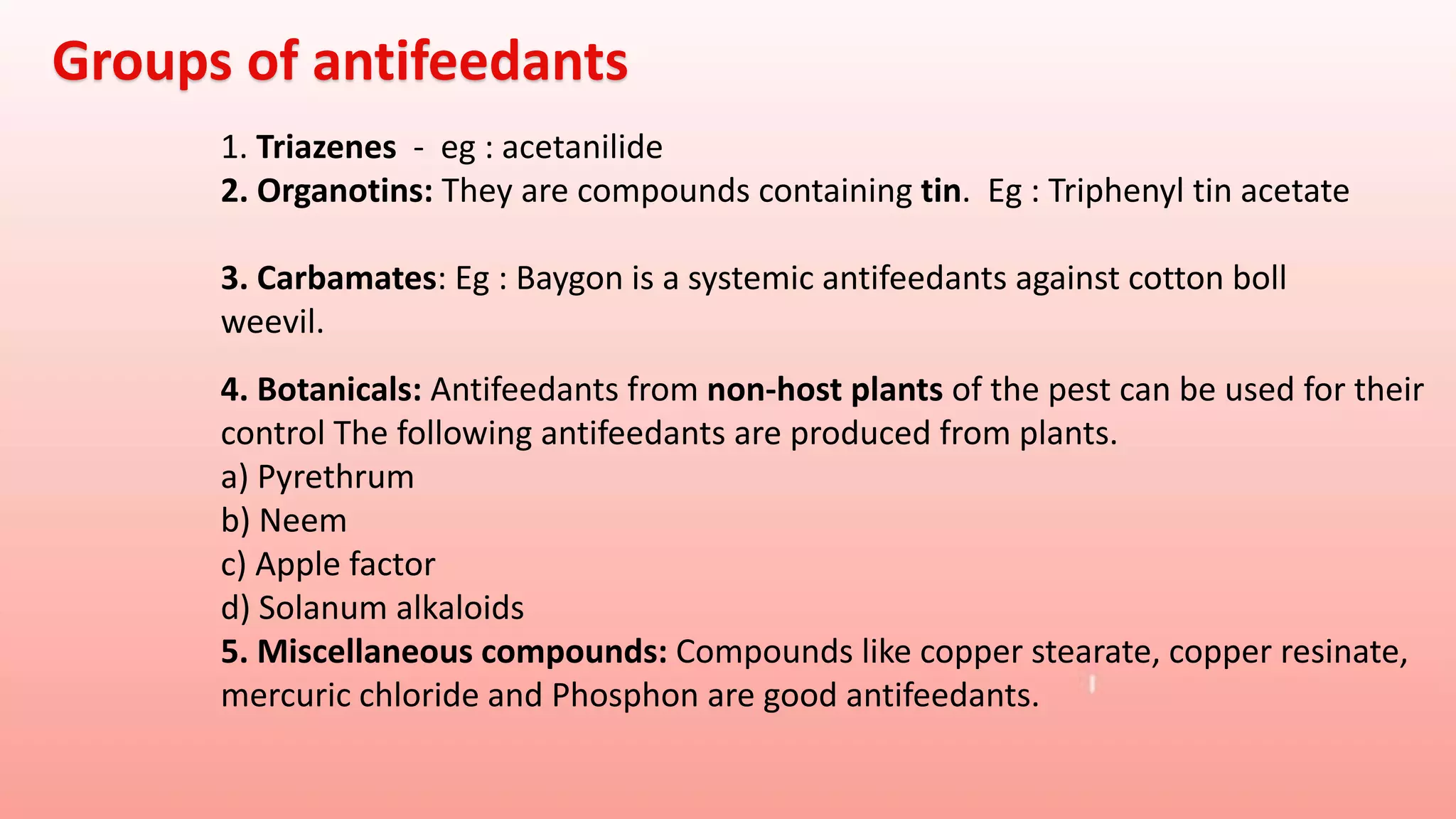 Insect antifeedants and repellents – mode of action, groups and uses.pptx