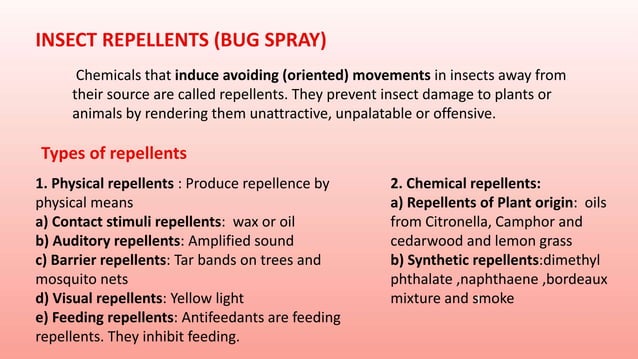 Insect antifeedants and repellents – mode of action, groups and uses.pptx