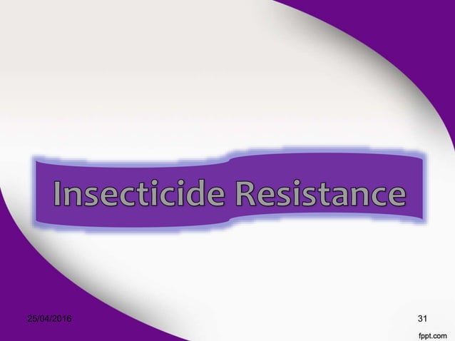 Insecticide & Insectiside Resistance | PPTX