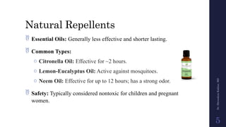Insect Repellents: Types, Safety, and Proper Use | PPTX