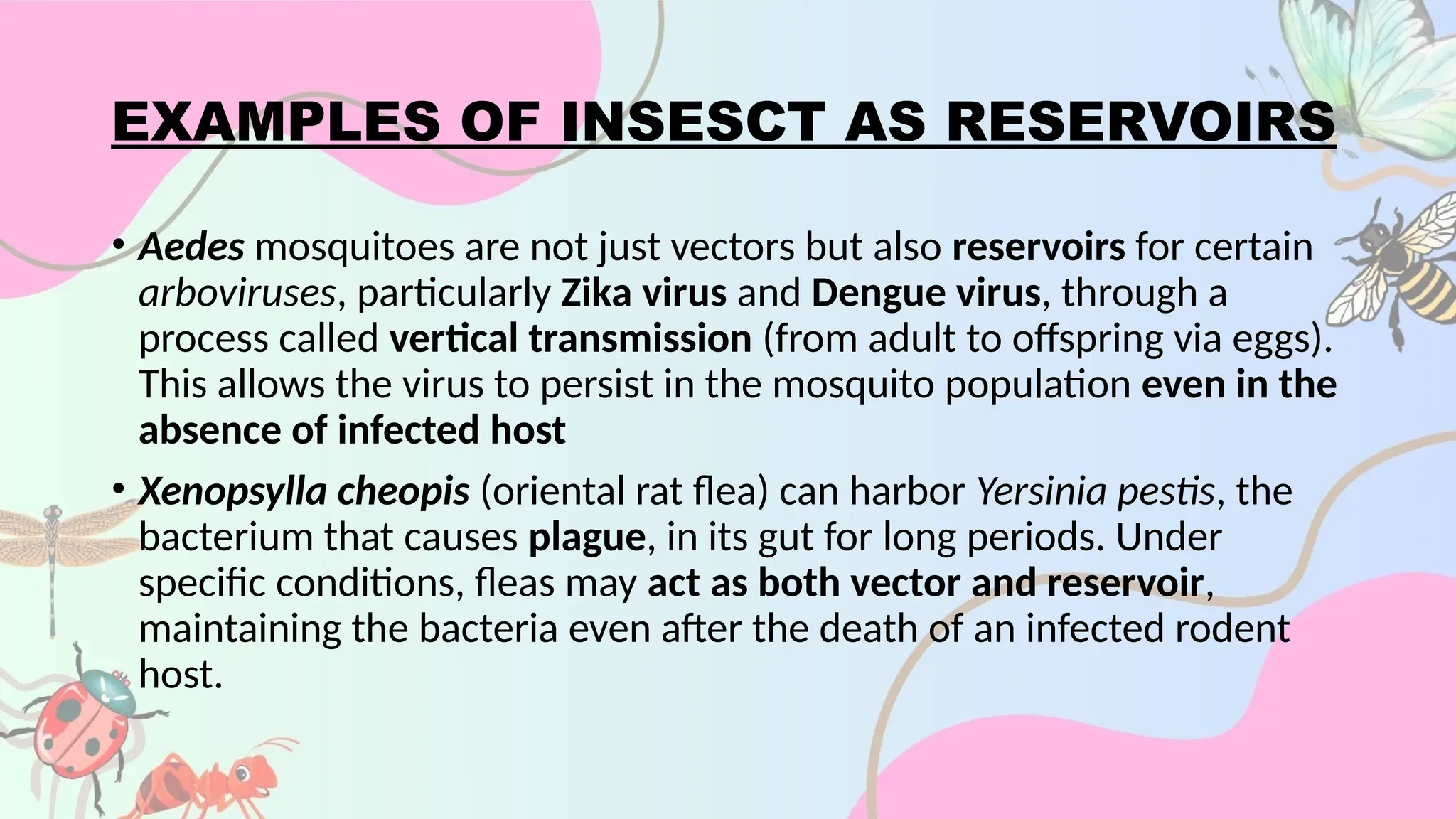 INSECT RESRVOIR 1 for insect vector and disease | PPTX