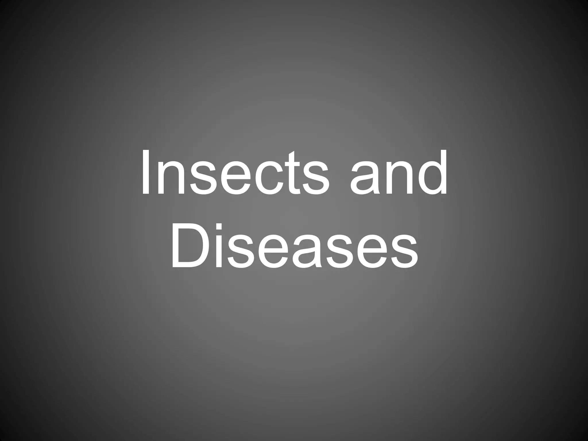 Insects, diseases, and disorders | PPT