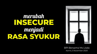 Insecure dan Bersyukur | PDF