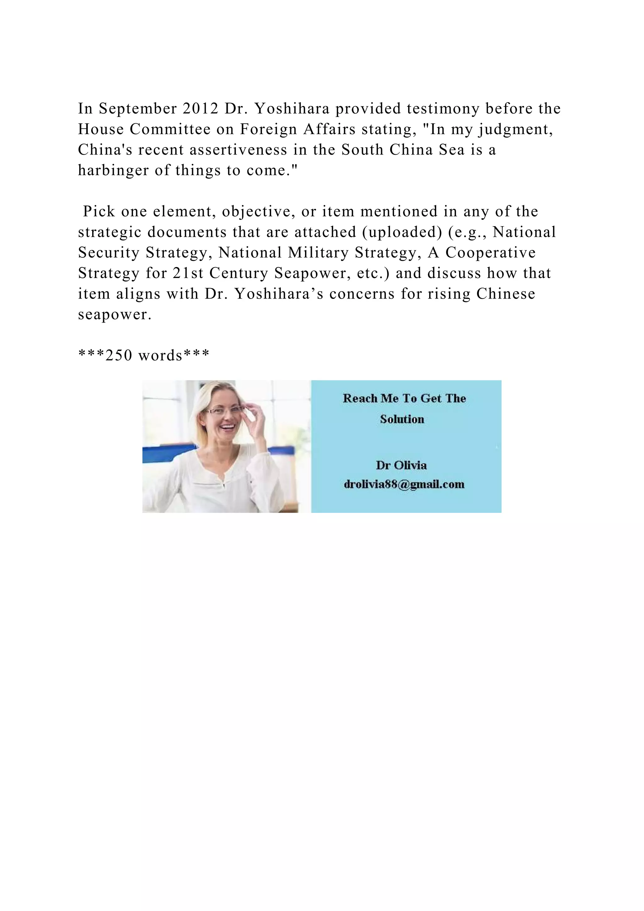 In September 2012 Dr. Yoshihara provided testimony before the House .docx