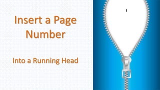 Insert a Page Number in the Running Head | PPT