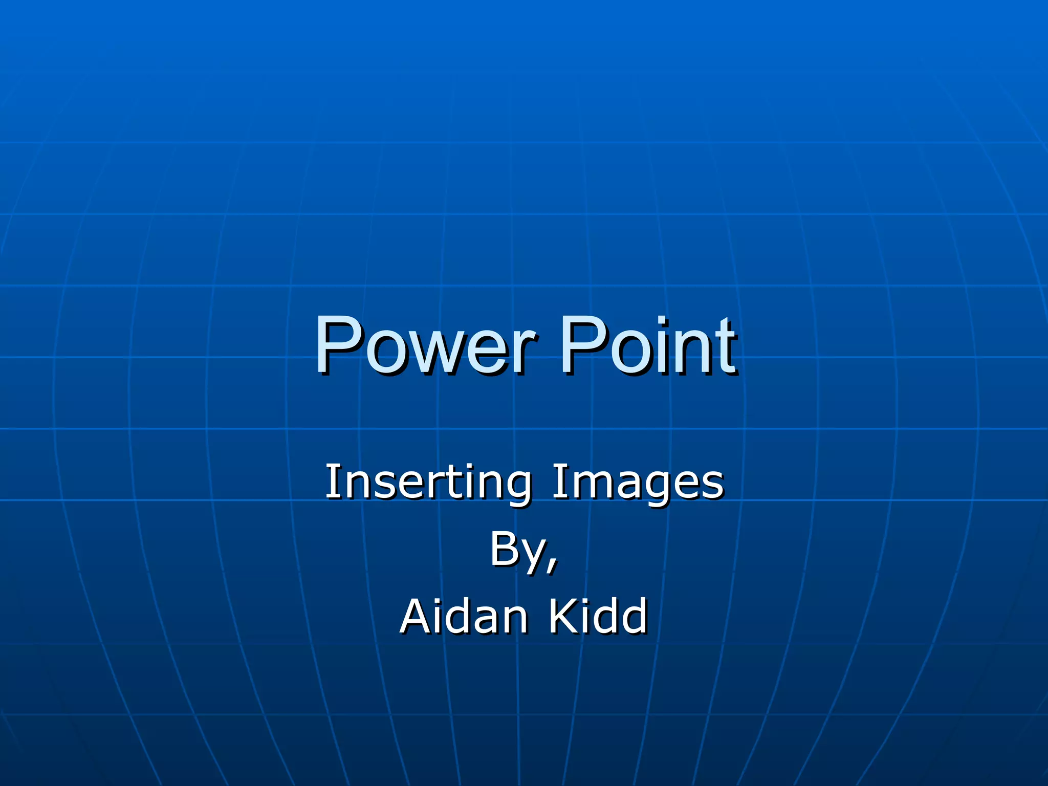 Inserting images | PPT