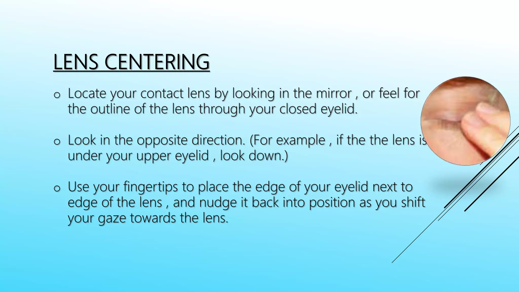 Insertion and removal of rgp contact lens. | PPTX