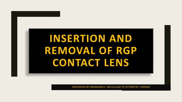 Insertion and removal of rgp contact lens. | PPTX | Eye and Vision ...