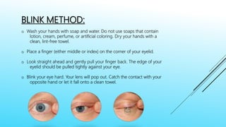 Insertion and removal of rgp contact lens. | PPTX