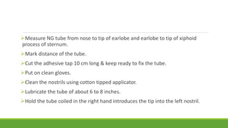 Insertion of NG tube | PPTX