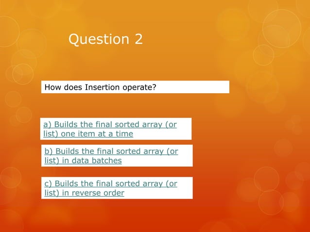 Insertion sort | PPTX | Programming Languages | Computing