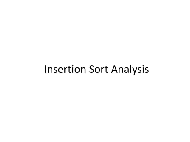 Insertion sort analysis | PPT
