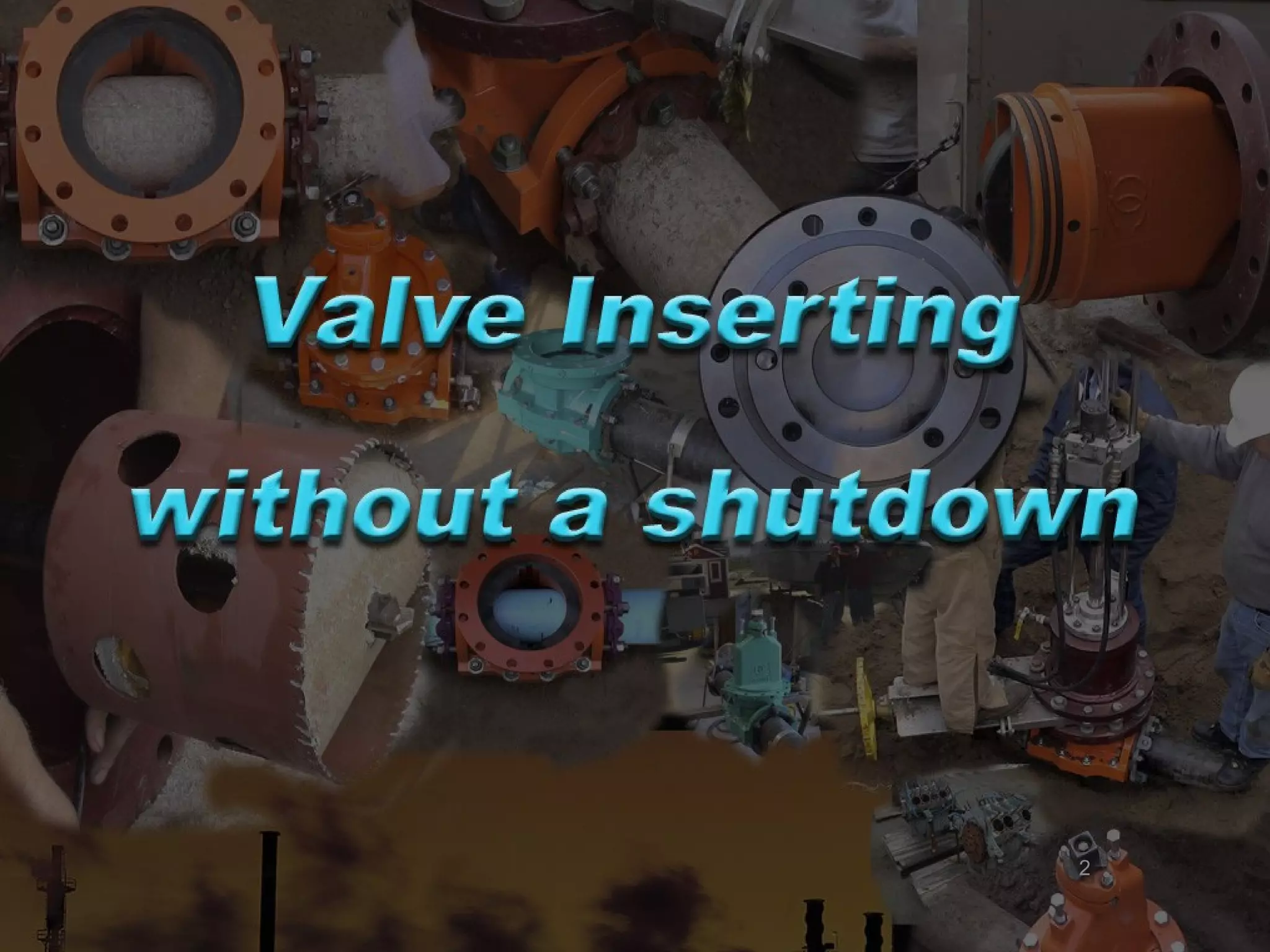 Insert Valve Installation Services | PPT
