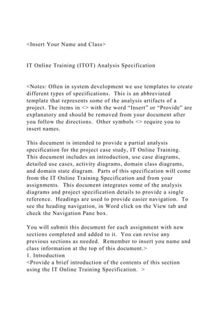 Insert Your Name and ClassIT Online Training (ITOT) Analys.docx
