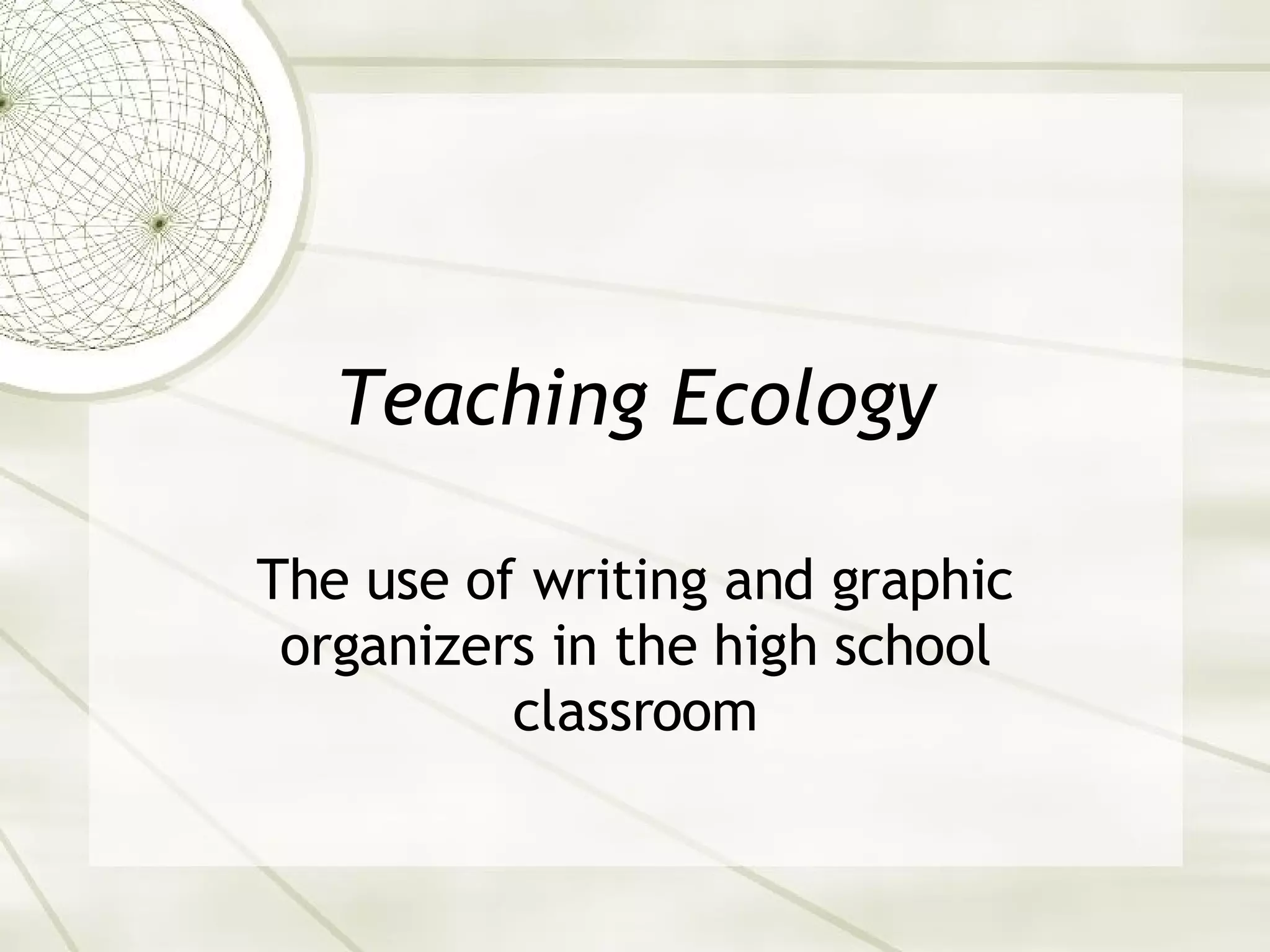 Ecology RICA & Graphic Organizers | PPT