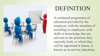in service education.pptxNature & scope of in-service education program ...