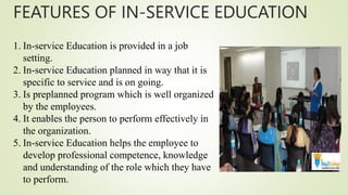 in service education.pptxNature & scope of in-service education program ...