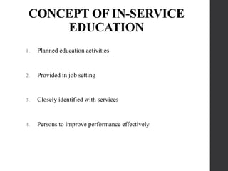 In-service education (Nursing Mangement) | PPTX