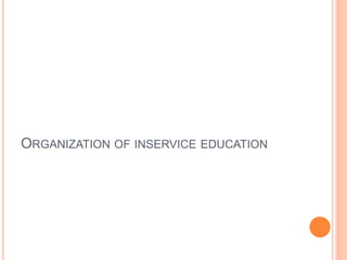 Inservice education | PPTX