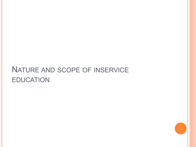 Inservice education | PPTX | Vocational Training | Careers