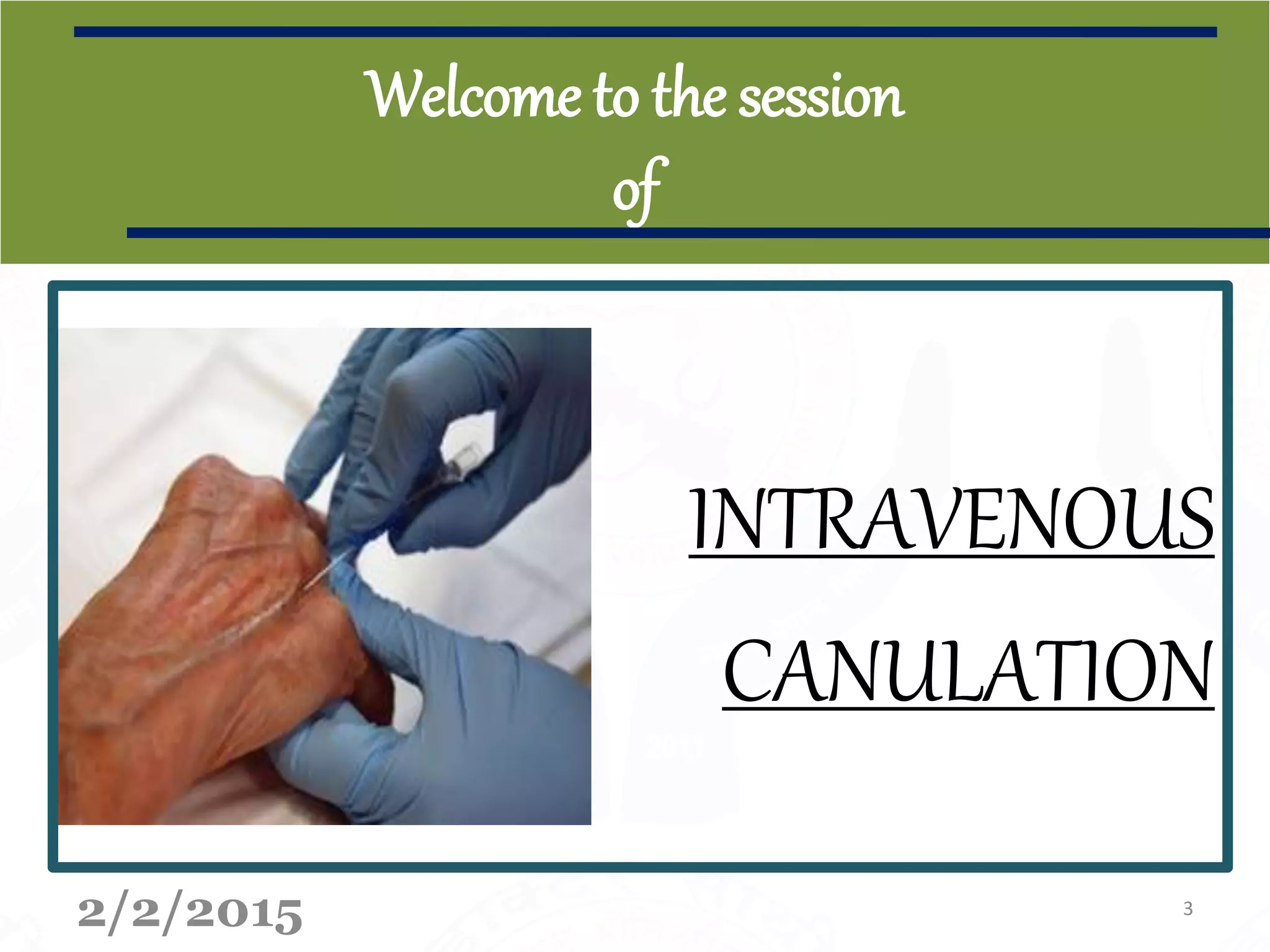 Intravenous canulation, its complication and nursing management | PPSX