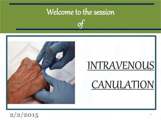 Intravenous canulation, its complication and nursing management | PPSX
