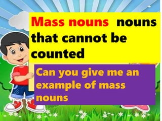 Identifying Count Nouns and Mass Nouns.pptx