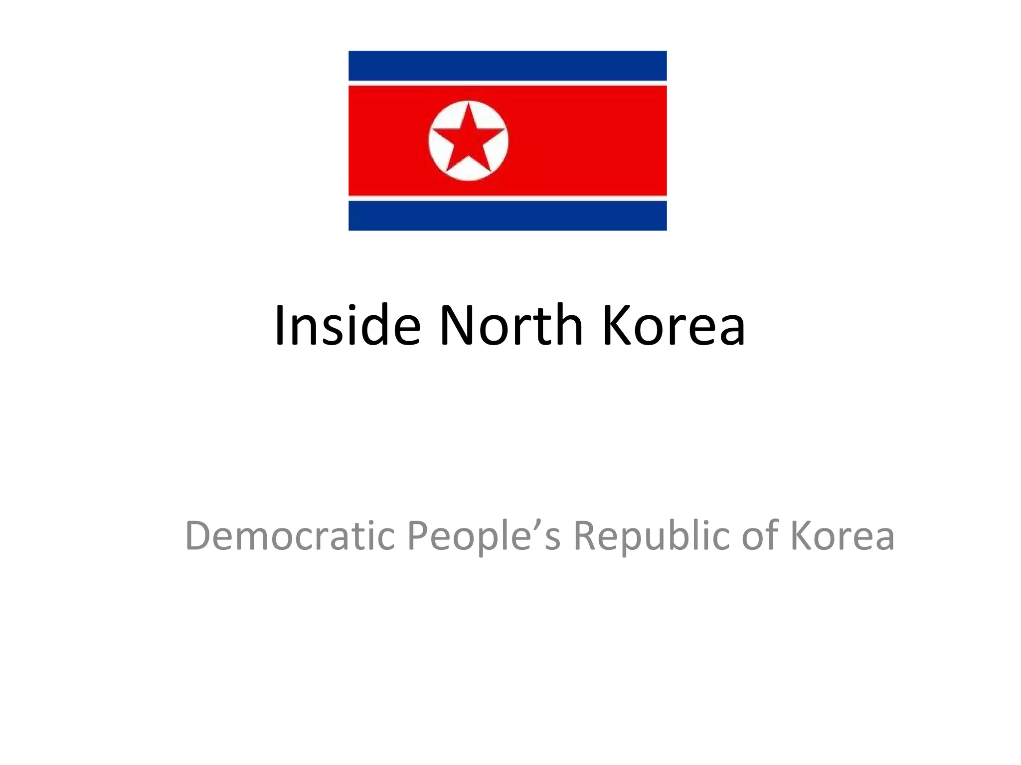Inside north korea | PPT