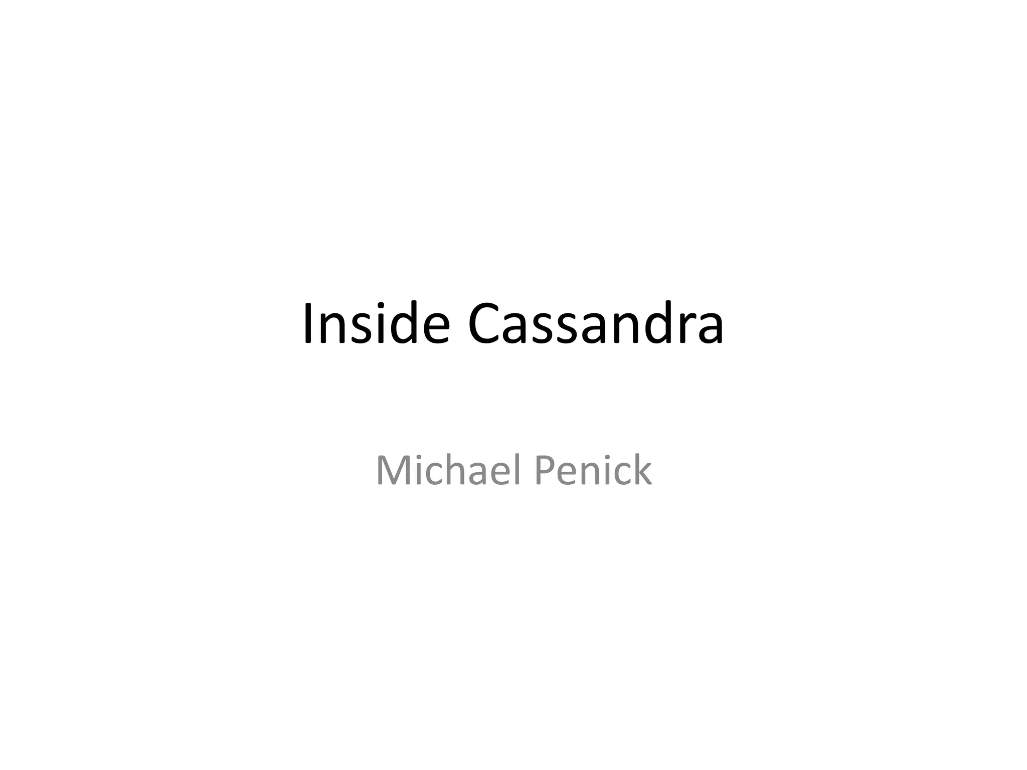 A Deep Dive Into Understanding Apache Cassandra | PPTX | Databases | Computer Software and ...